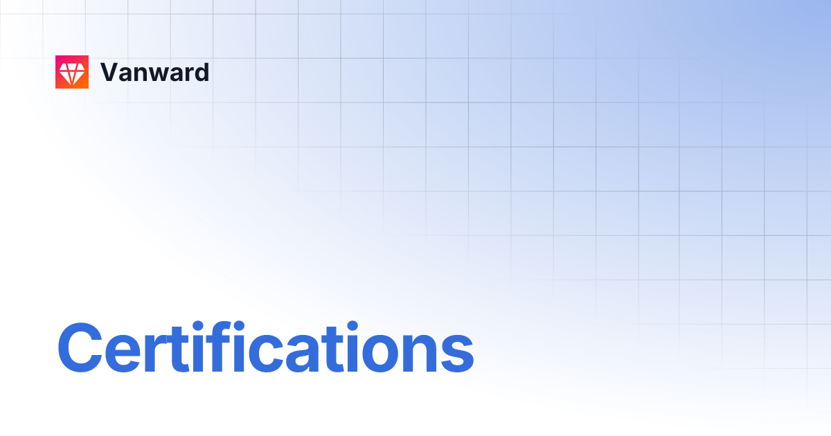 Certifications | Vanward